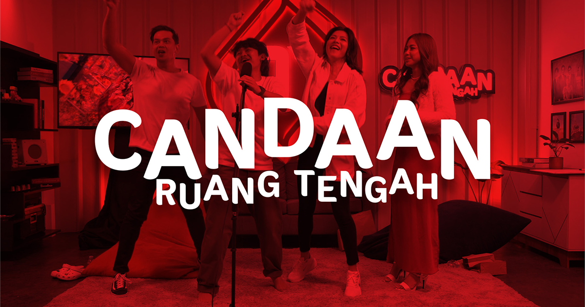 Candaan Ruang Tengah | HAKUHODO